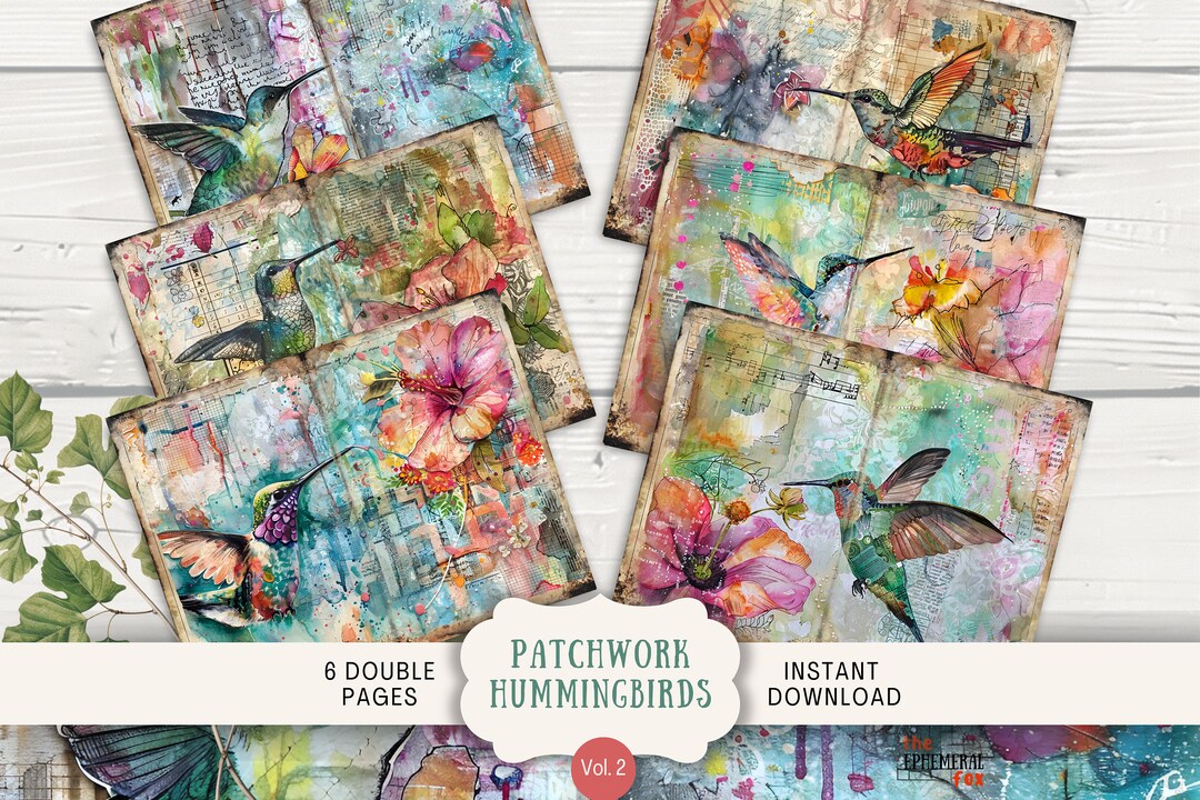 Patchwork Hummingbirds Junk Journal Pages, 6 Digital Scrapbook Pages ...