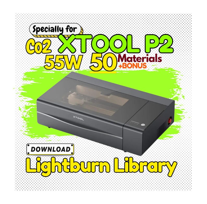 XTOOL P2 55W CO2 Laser | Optimized Lightburn Materials Library – 50 ...