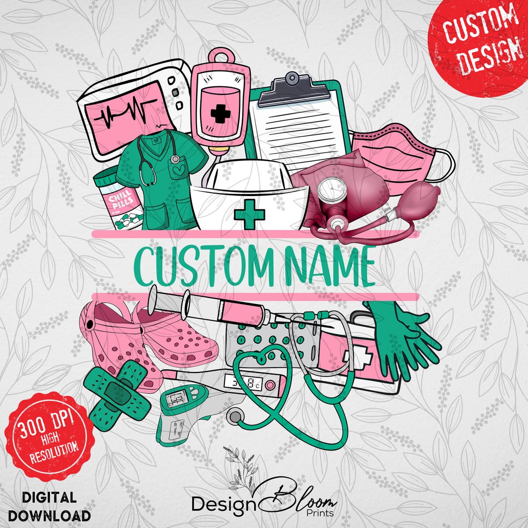 Personalized Nurse PNG: Custom Name Sublimation Design 1181 (digital ...