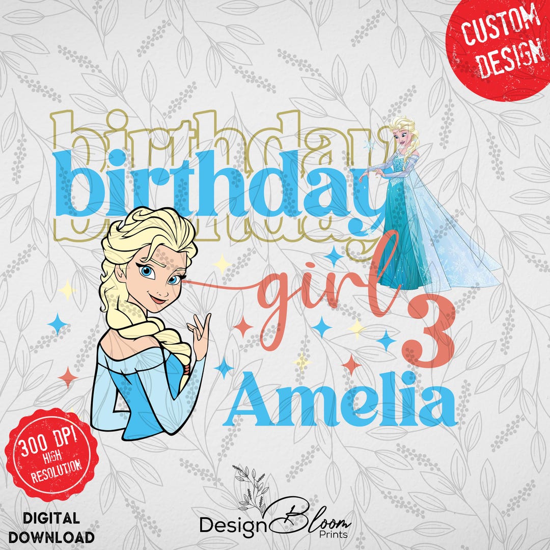 Princess Elsa Birthday PNG: Custom Design 1257 (digital Download) - Etsy