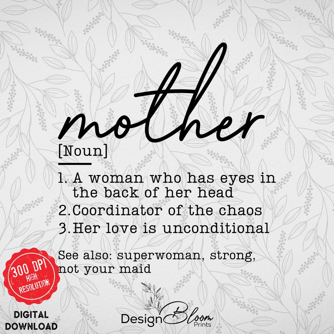 Mother Definition Png, Mother Noun Png, Mother’s Day Png, Mom Png ...