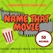 Name That Movie Game | 50 Rounds - Soundtracks and Theme Songs of ...