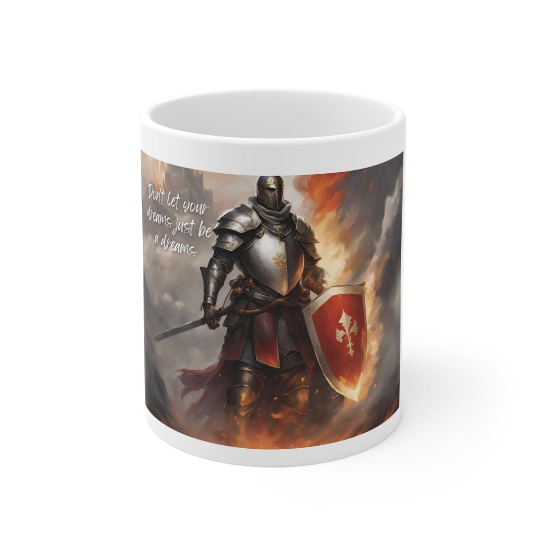 Medieval Knight Inspirational Digital Art don't Let Your Dreams Just Be ...