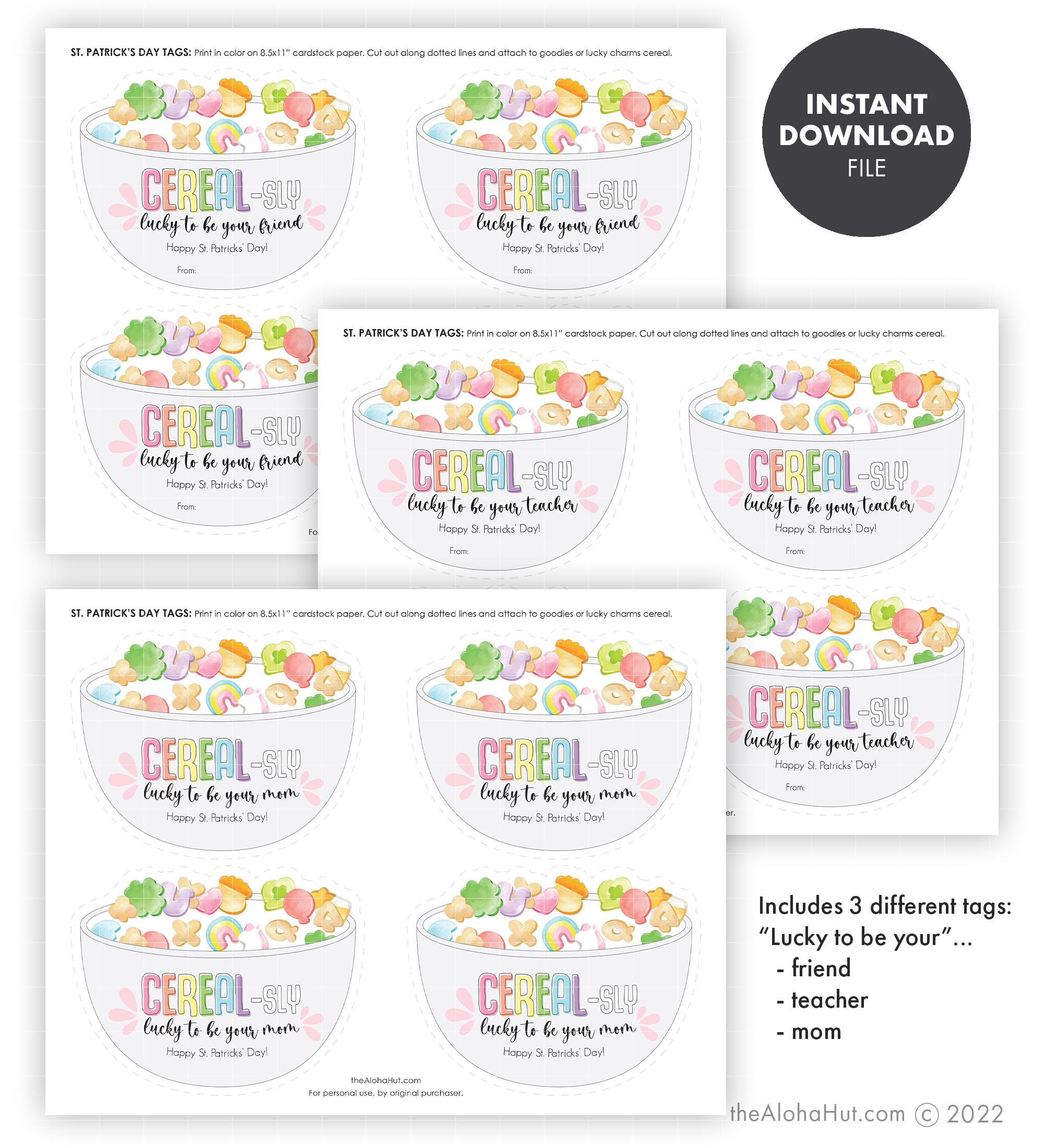 St. Patrick's Day Gift Tag - Cereal-sly Lucky to Be Your Friend Teacher ...