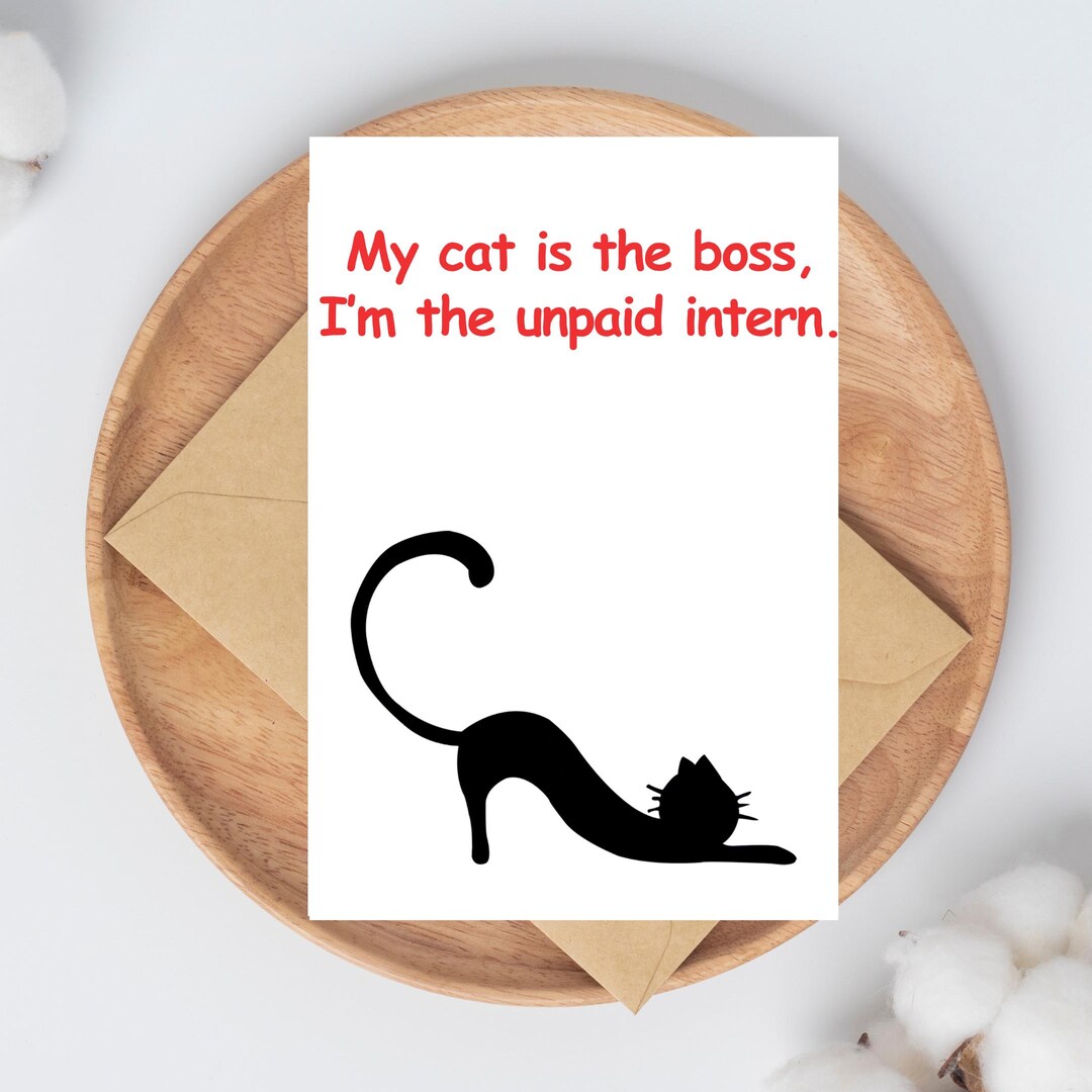 My Cat is the Boss Funny Cat Printable Card, Instant Download, Cat ...