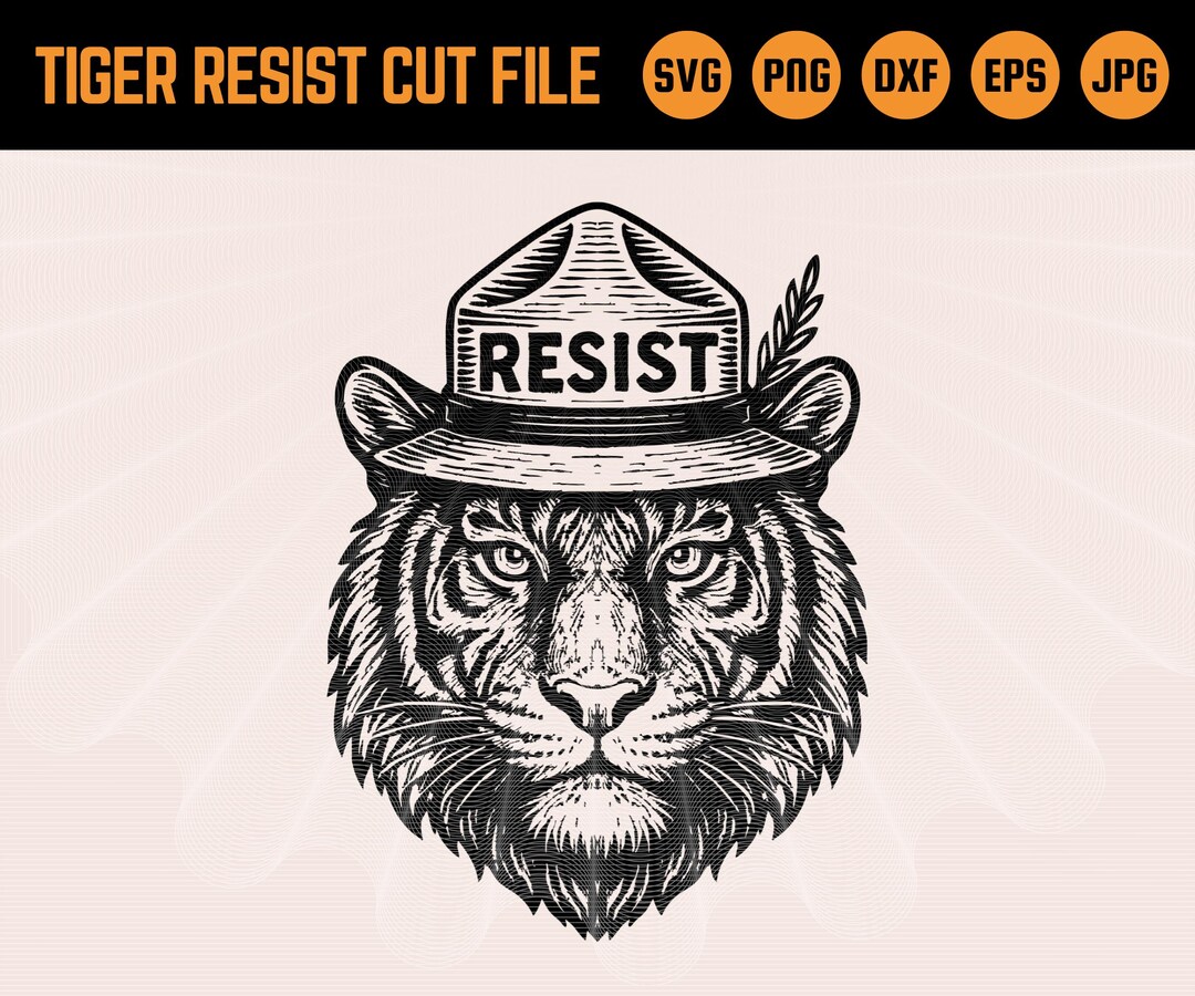 Tiger Resist SVG: Wildlife Protest Cut File (digital Download) - Etsy