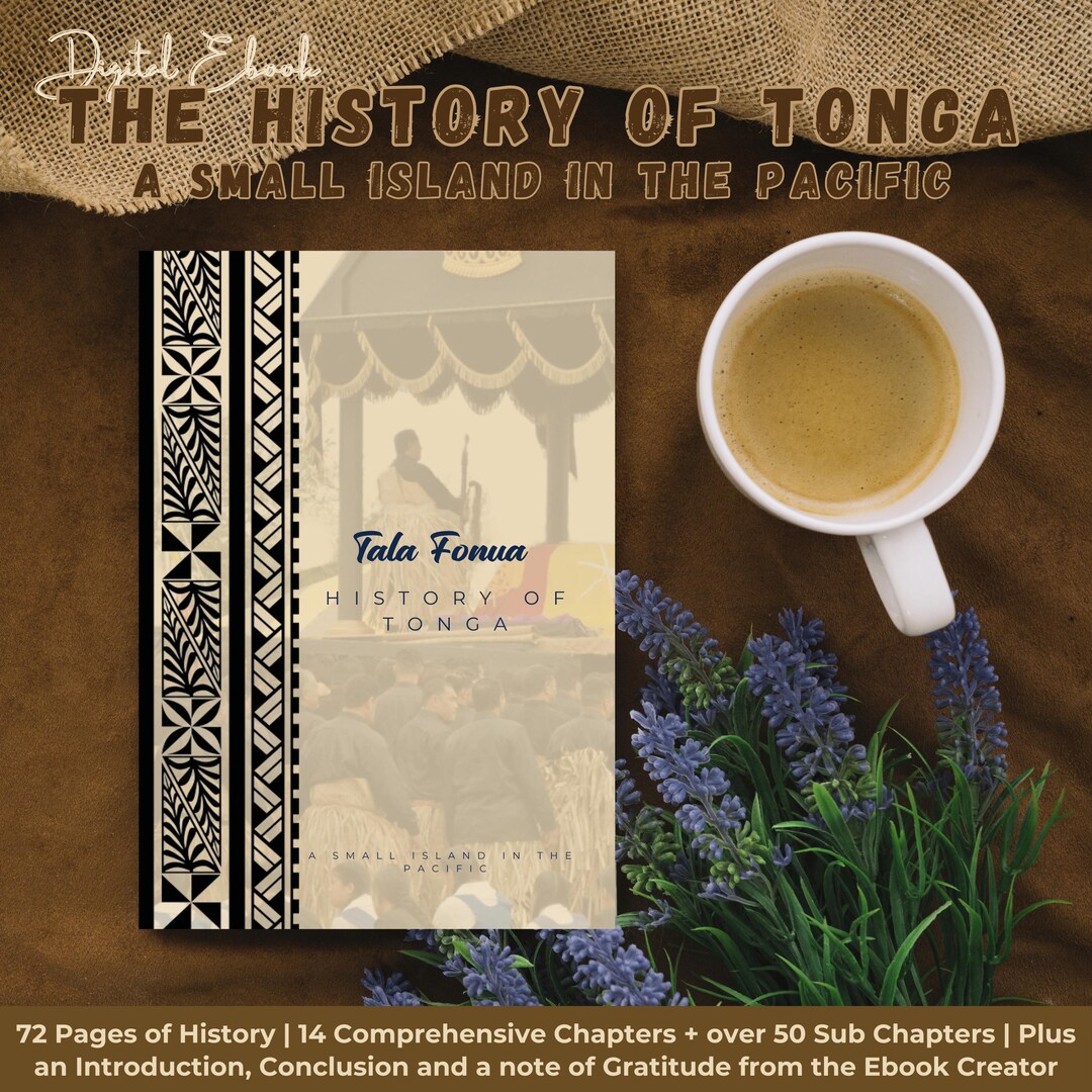 Tonga History & Culture Ebook | 72 Pages, 14 Chapters | Dive Into Tongan Heritage, Traditions ...