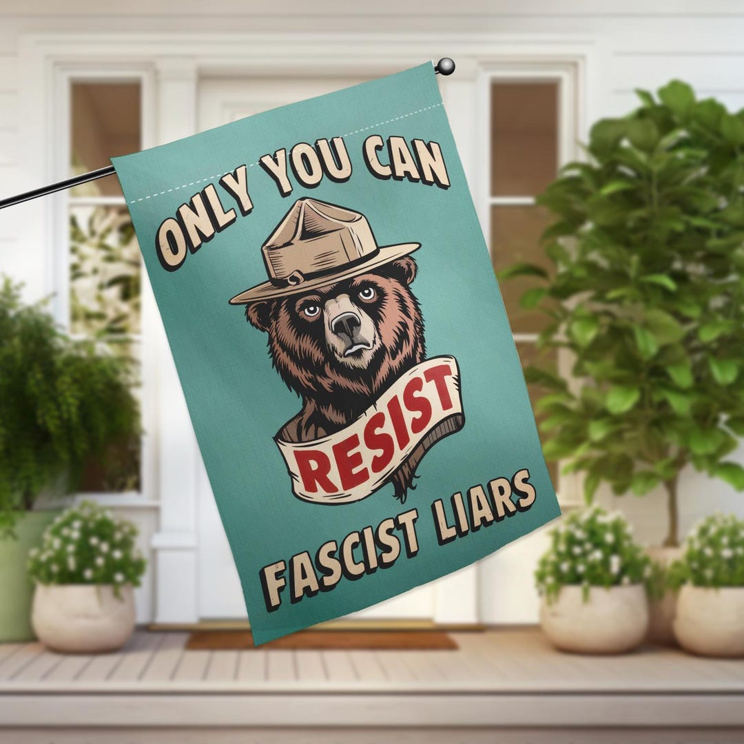 Only You Can Resist Fascism Liars Garden Flag, Anti Trump DOGE House ...