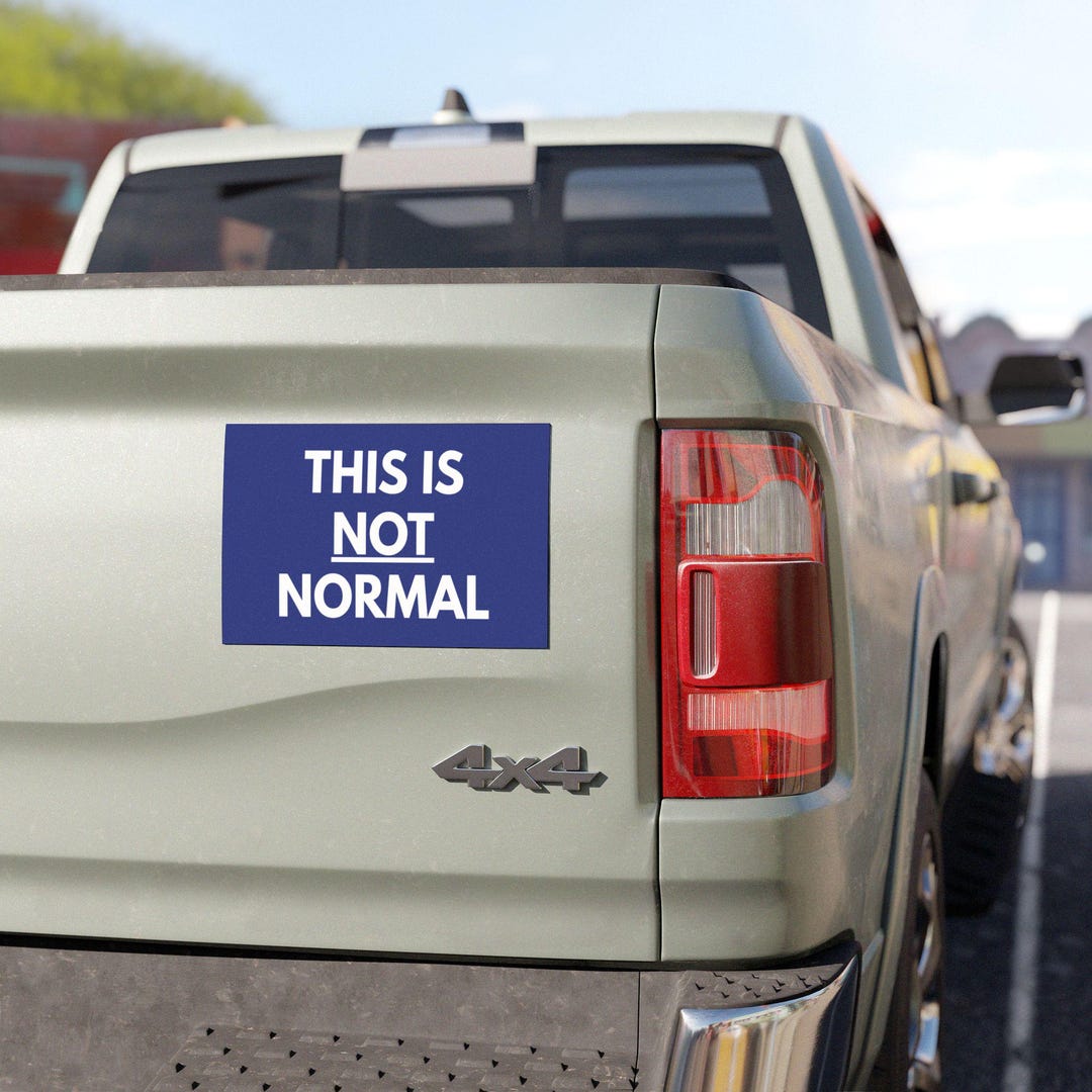 Anti Trump This is Not Normal Car Magnet Bumper Sticker Anti-republican ...