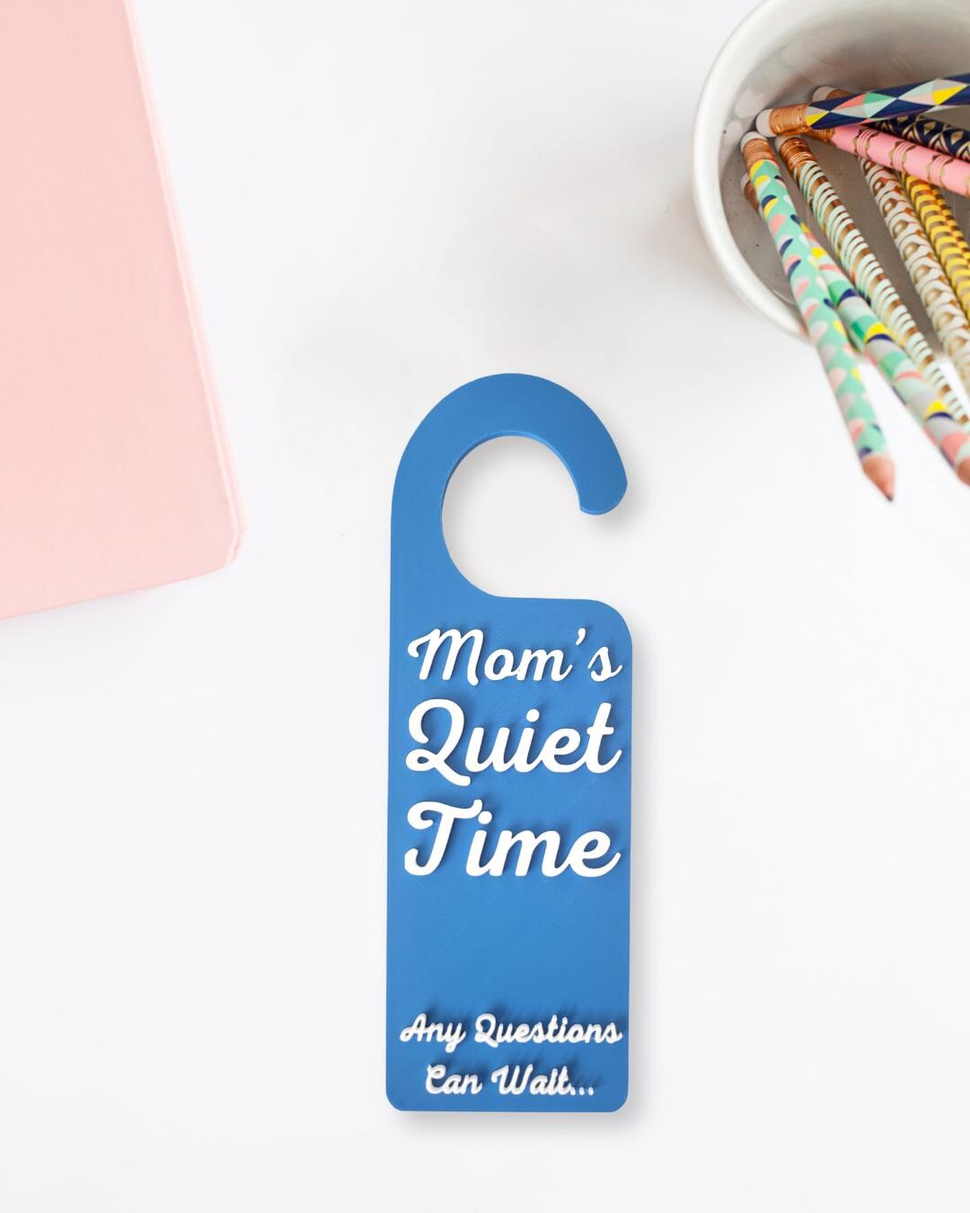 Mom's Quiet Time Door Hanger: Do Not Disturb Sign - Etsy