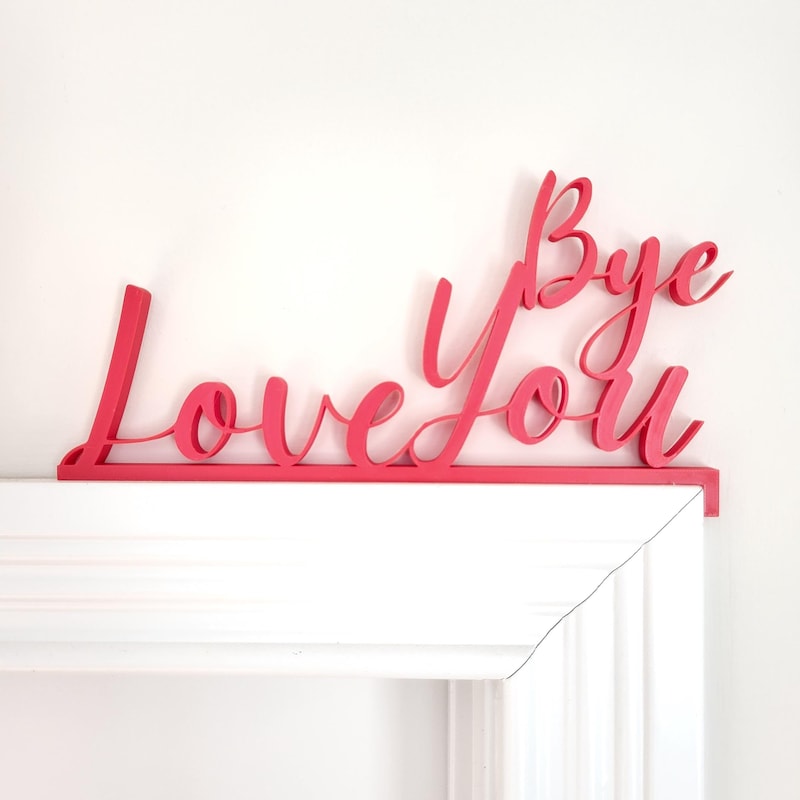 Love You, Bye Sign - Etsy