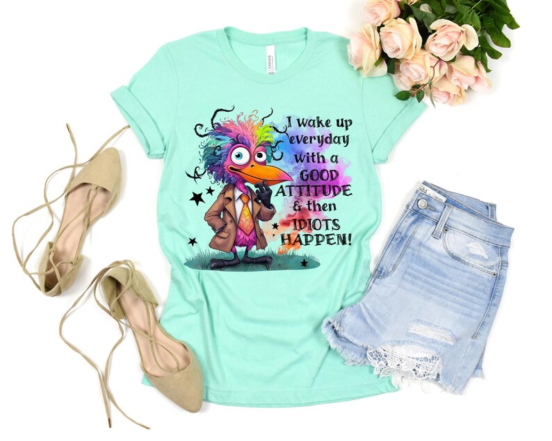 Crazy Bird PNG With Googly Eyes Funny Quote 'I Wake up Everyday With a ...