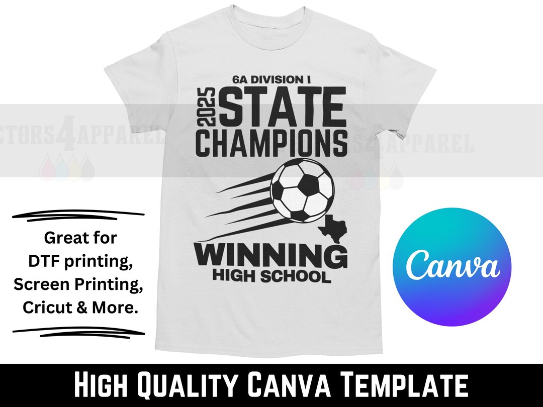 2025 High School Soccer State Championship Canva Template for T-shirts ...