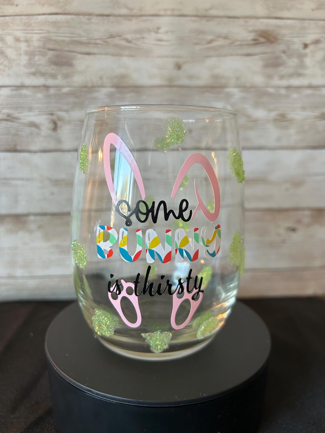 Easter Bunny Wine Glass – “some Bunny is Thirsty” – Funny Easter Gift ...