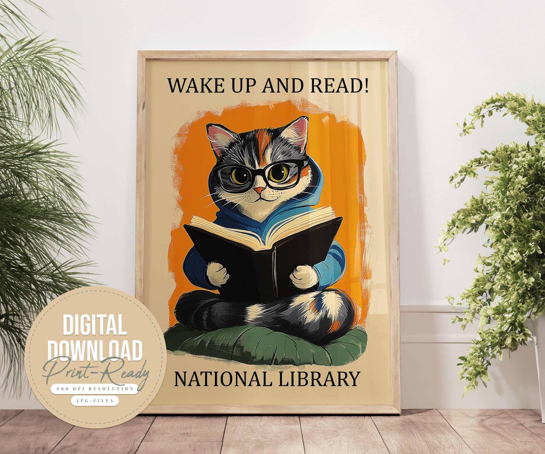 Cat Poster Wake up and Read Funny Reading Cat, Digital File for Book ...