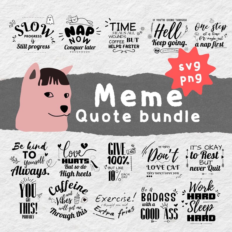 Funny Meme Quotes - Positive Art Png | Digital Download SVG, Png ...