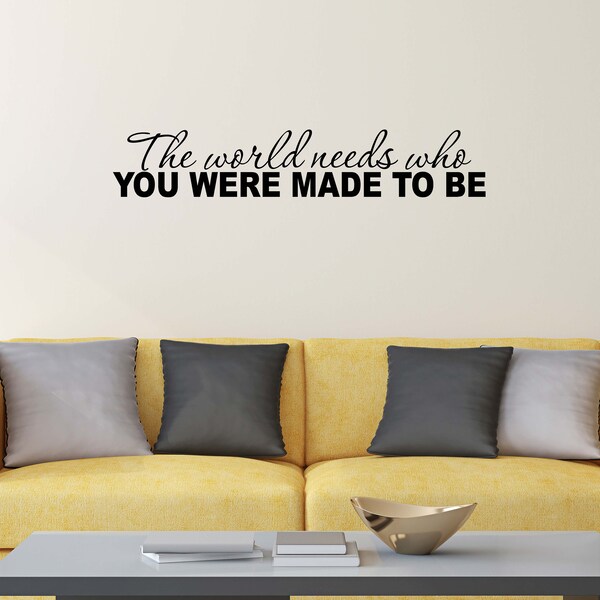 The World Needs Who You Were Made to Be - Etsy