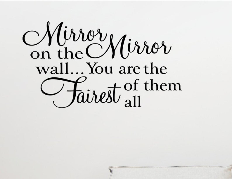 Mirror Mirror on the Wall...you Are the Fairest of Them All - Etsy