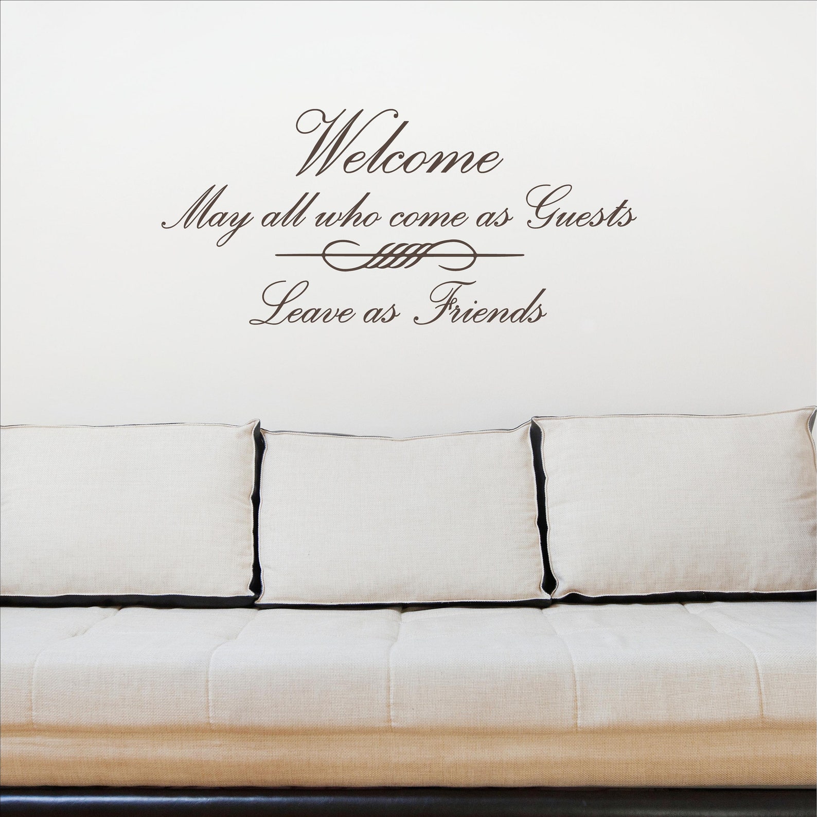 Welcome May All Who Come as Guests Leave as Friends Vinyl Wall - Etsy
