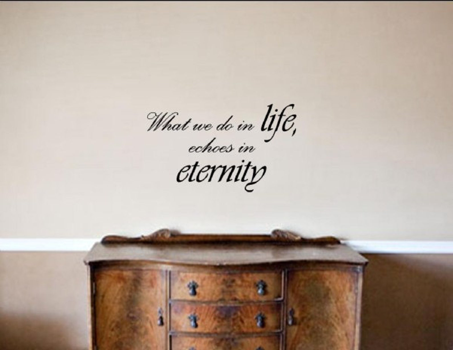What We Do in Life Echoes in Eternity...vinyl Quote Me Wall - Etsy