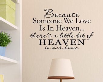 Because Someone We Love is in Heaven There's A Little Bit - Etsy