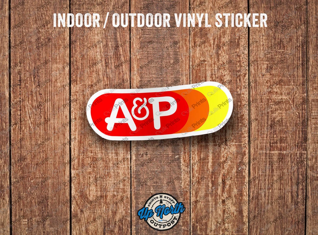 A&P Sticker - Indoor / Outdoor Vinyl Sticker - 3 Sizes to Choose From ...