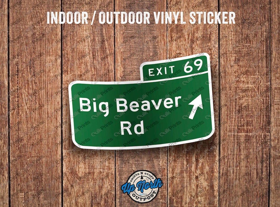 Exit Sign - Exit 69 Big Beaver Road Sticker - 3 Sizes to Choose From ...