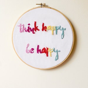 Think Happy Be Happy Embroidery Pattern, DIY Hoop Art, PDF Pattern ...