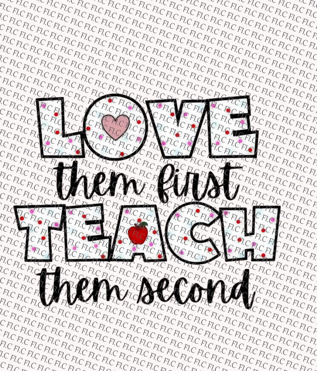 Love Them First Teach Them Second Png - Etsy
