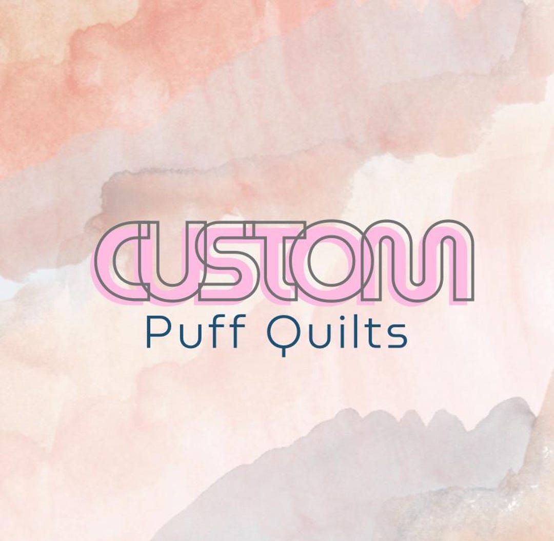 Custom Puff Quilts You Choose Fabrics - Etsy