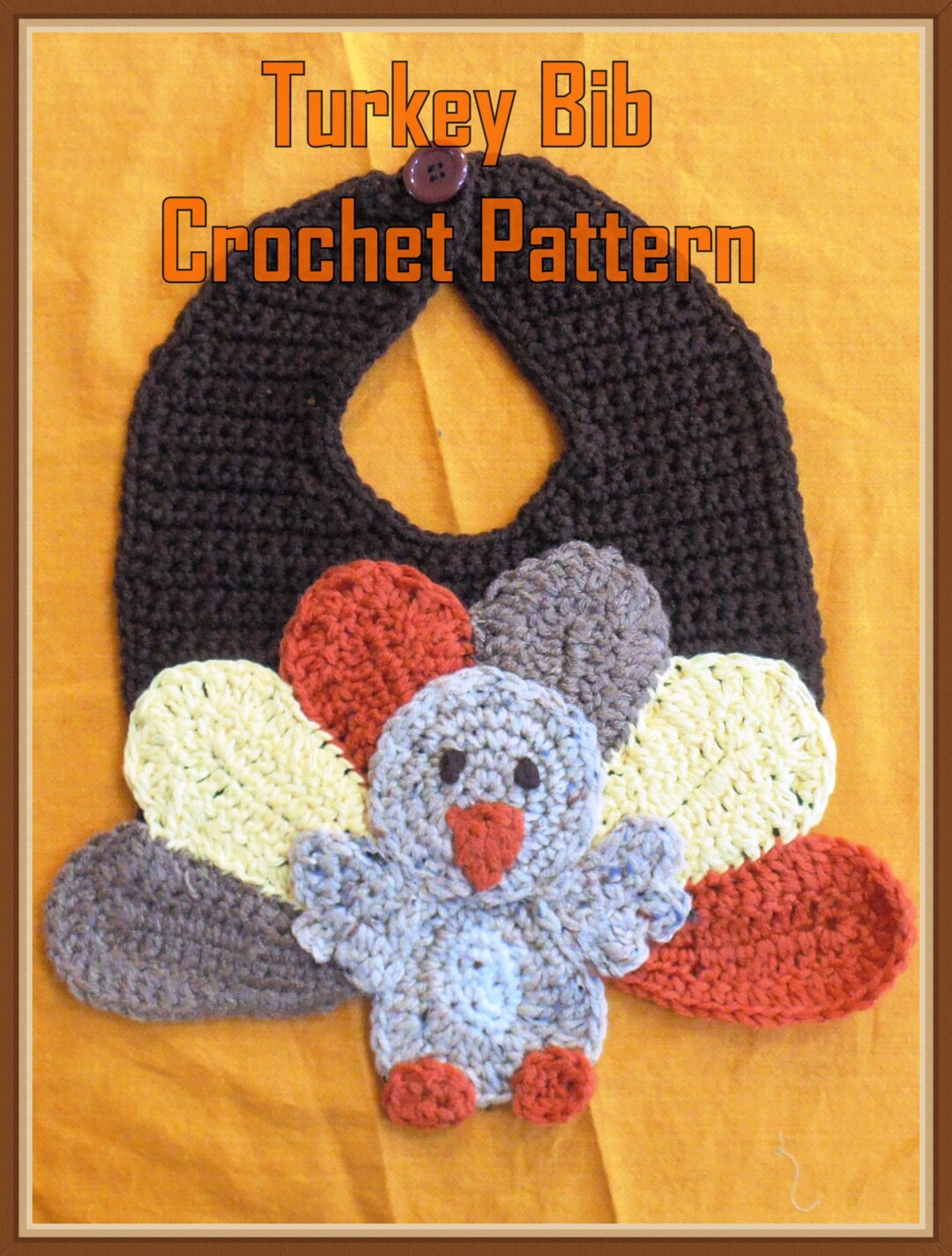 Turkey Bib Crochet Pattern - INSTANT DOWNLOAD - Etsy