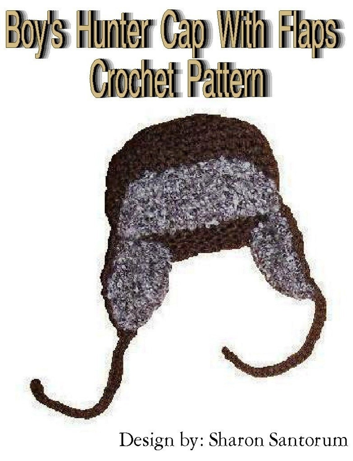 Little Boy's Hunter Cap With Flaps Crochet Pattern PDF - INSTANT ...