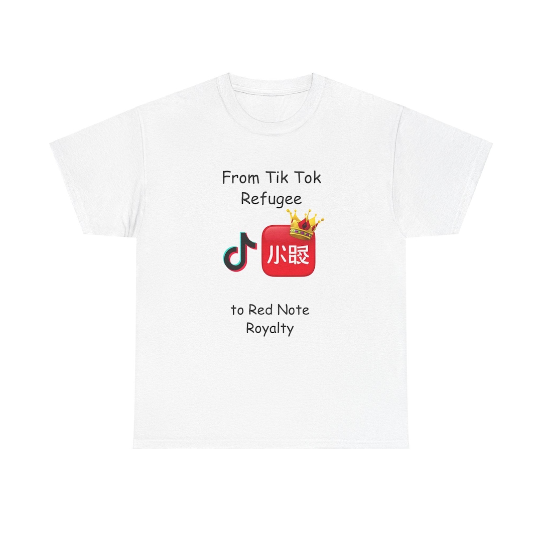 Funny Tik Tok Refugee to Rednote Royalty Unisex Heavy Cotton Tee ...