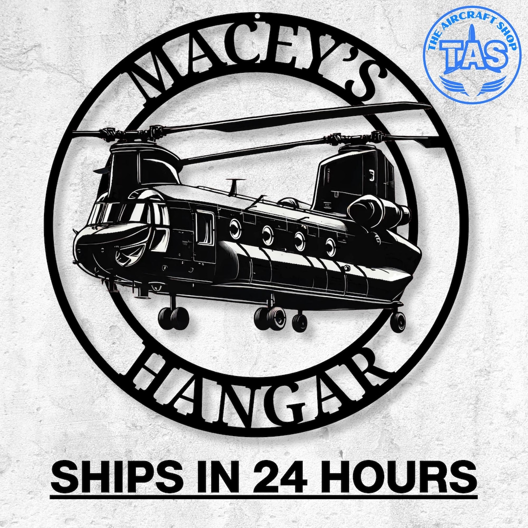 Personalized Metal CH-47 Chinook Sign / Custom Aviation Decor ...