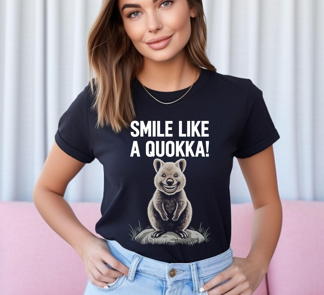 Quokka Shirt / Smile Like a Quokka! / Funny Quokka Shirt / Positive ...