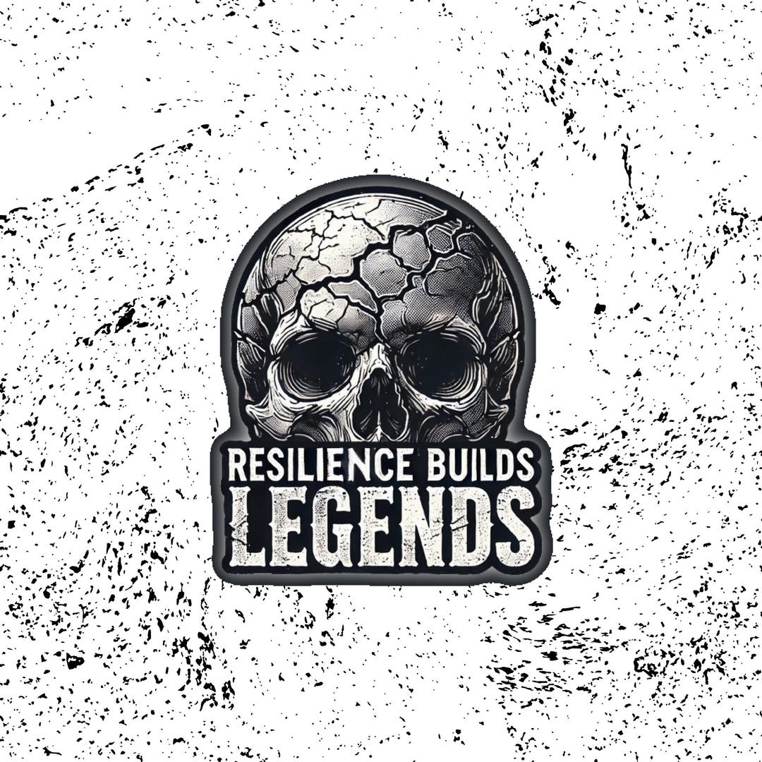 Resilience Builds Legends Sticker: Skull Vinyl Decal - Etsy
