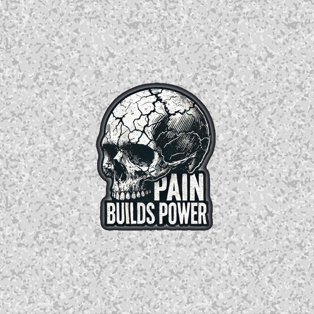 Pain Builds Power Sticker - Motivational Skull Vinyl Decal, Gym Fitness ...