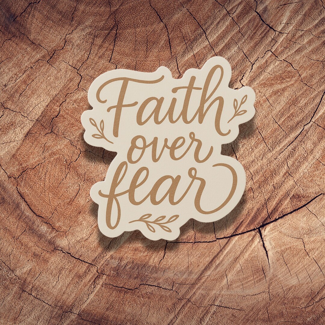 Faith Over Fear Sticker – Christian Vinyl Scripture Sticker for Bibles ...
