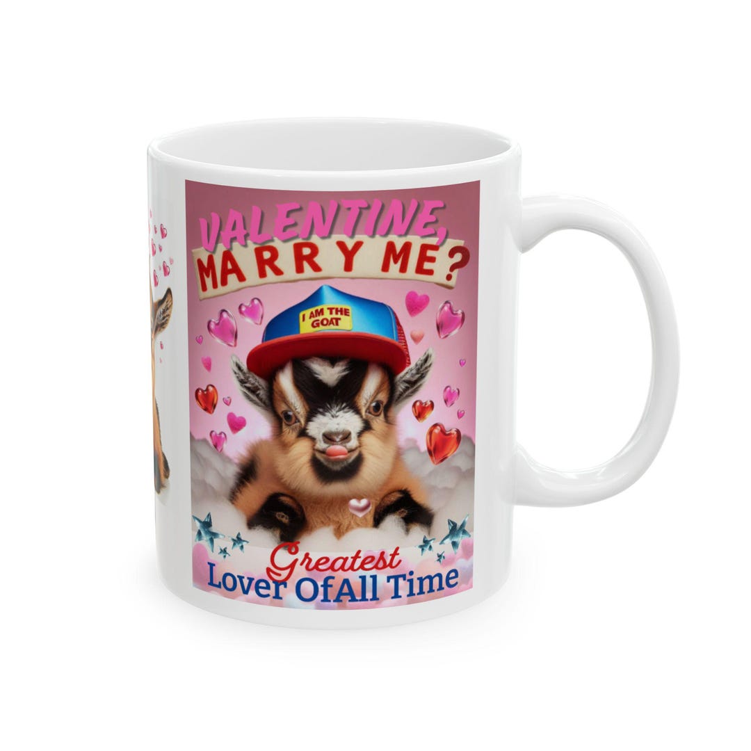 GOAT Greatest Lover of All Time - Marry Me Mug, Valentines Day Gift ...