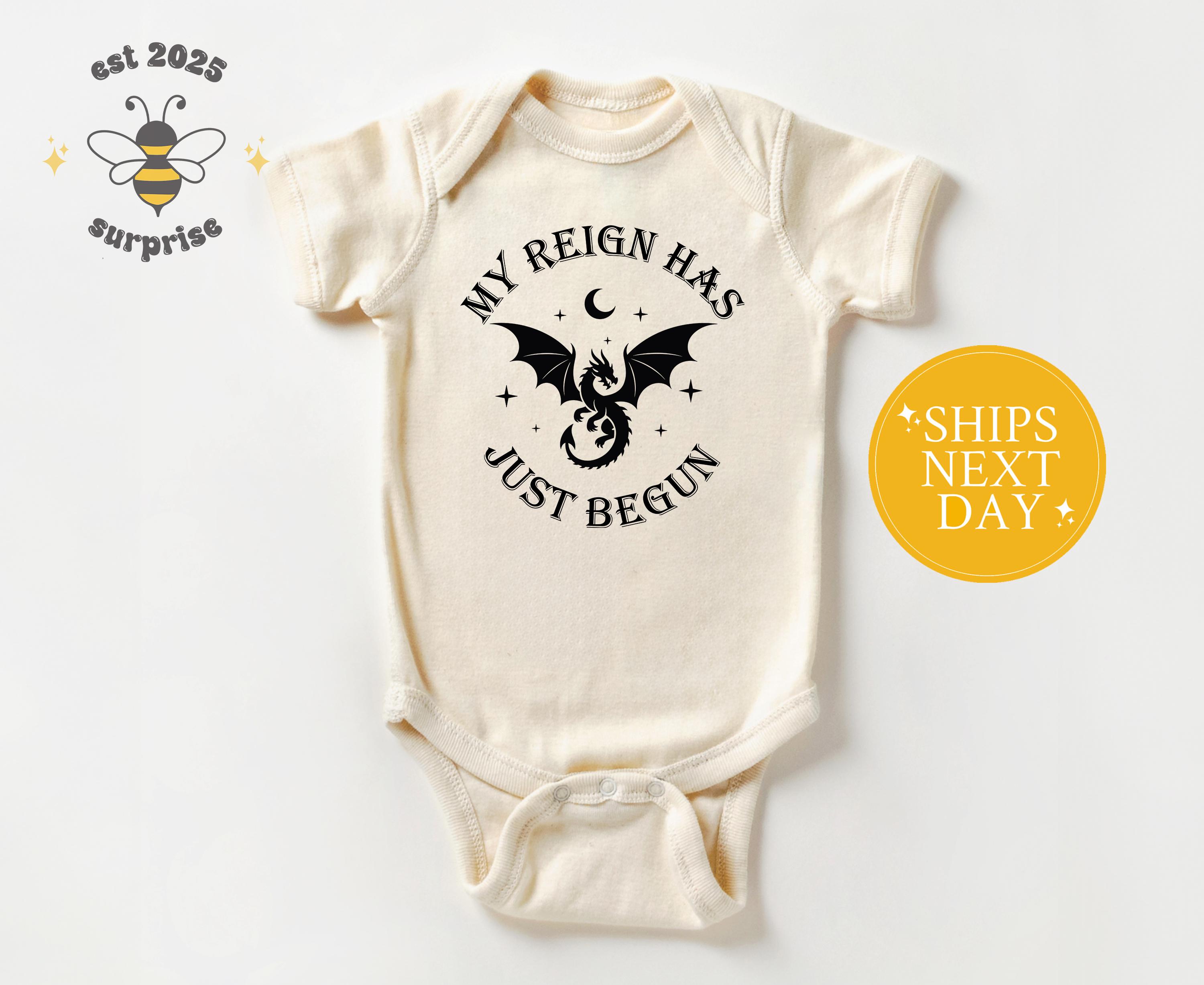My Reign Has Just Begun Dragon Baby Onesie® - Fantasy Newborn Bodysuit ...