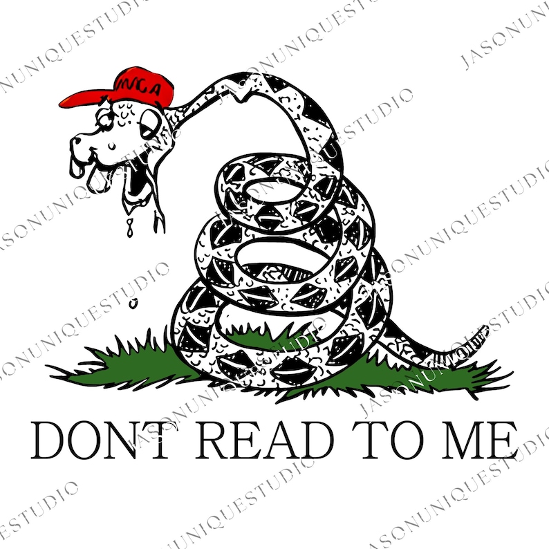 Dont Read to Me Png, Political Humor Funny Anti Trump Png, Anti MAGA ...