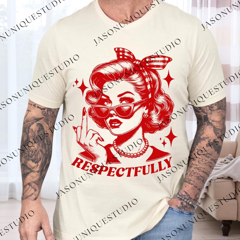 Respectfully Beauty Svg PNG, Middle Finger Retro Woman Sublimation File ...