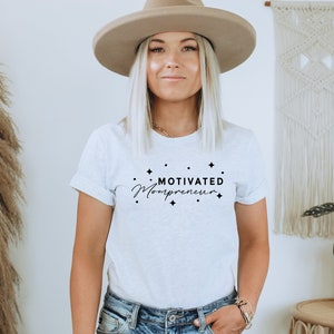Motivated Mompreneur T-shirt, Entrepreneur T-shirt, Small Business ...