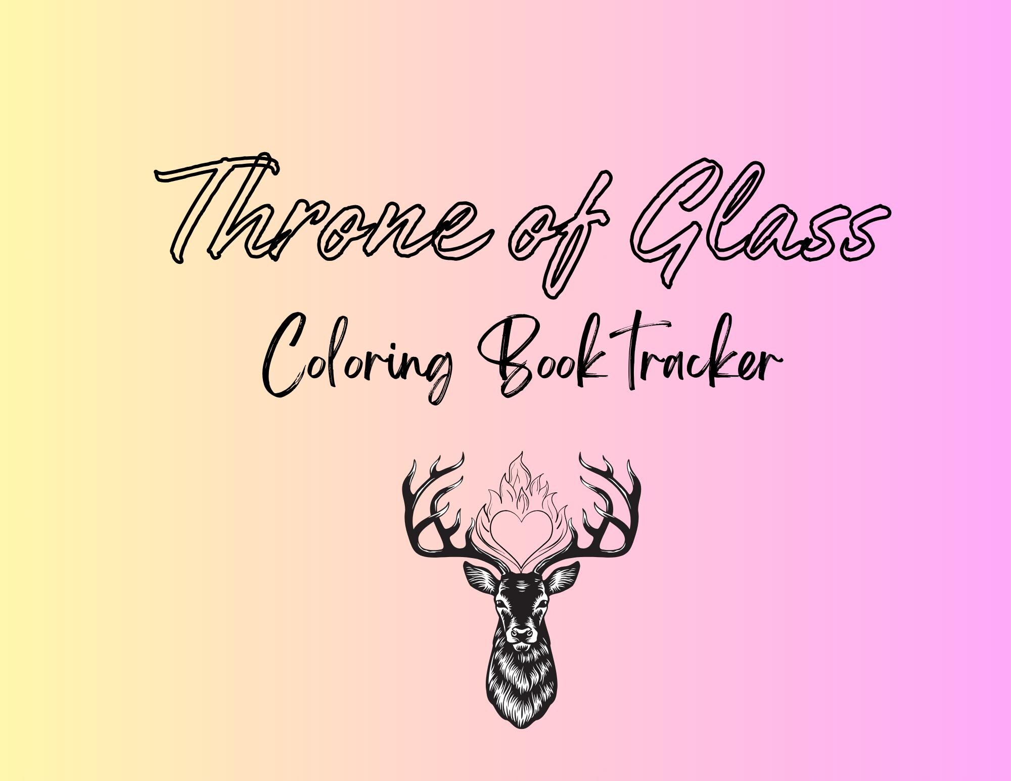 Throne of Glass Coloring Book Tracker - TOG Coloring - Romantic ...
