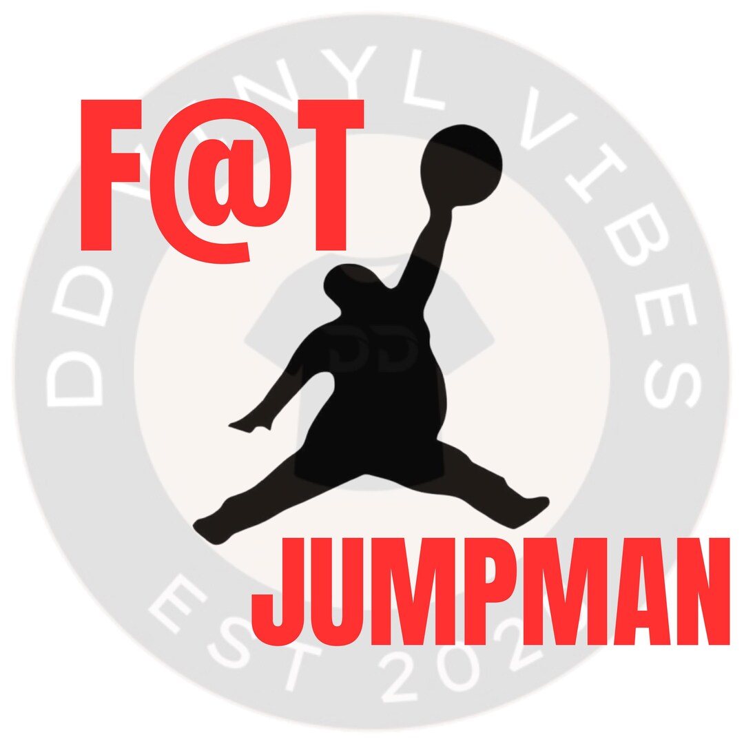 F @ T Jumpman Sticker, Vinyl Decal Sticker, Sticker for Windshield ...