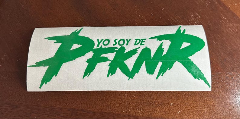 Yo Soy De Pfknr Sticker, Vinyl Decal Sticker, Sticker for Windshield ...