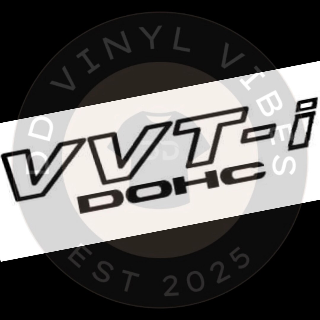 Vvt-i Dohc Sticker, Vinyl Decal Sticker, Sticker for Your Car, Racecar ...