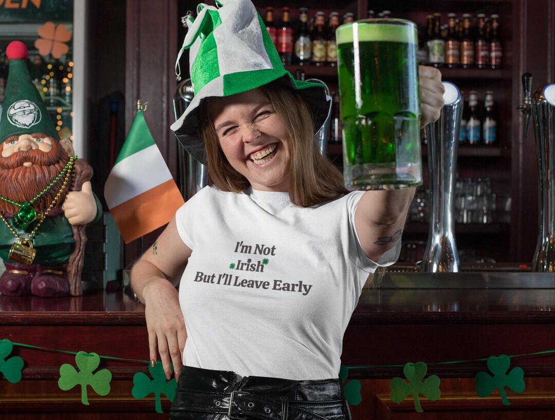 I'm Not Irish but I'll Leave Early PNG, Funny Design Png ,funny St ...