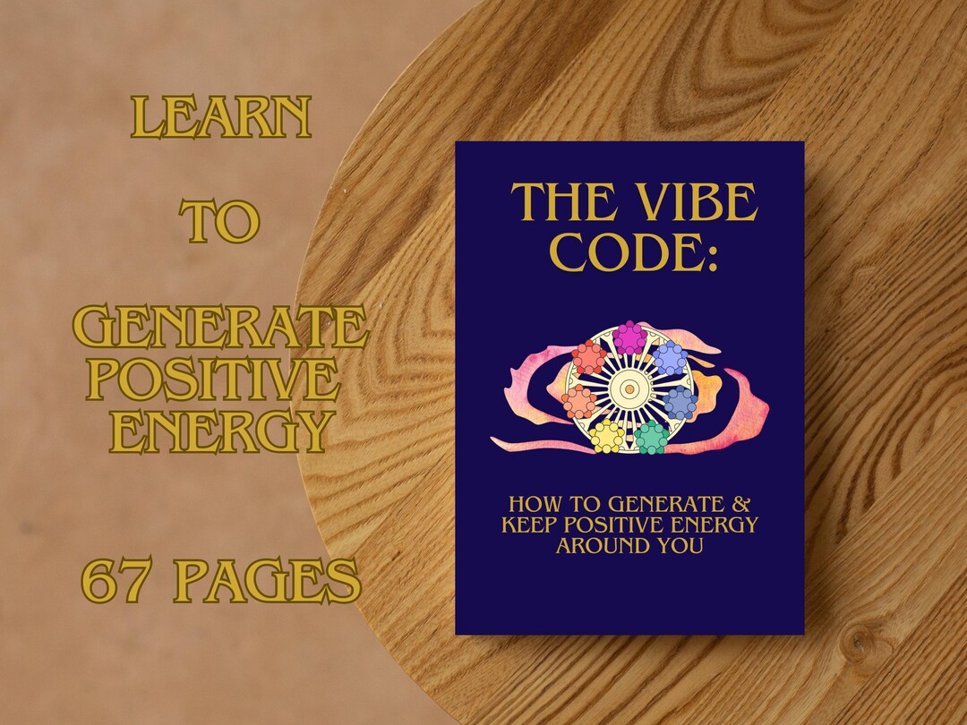 The Vibe Code: How to Generate & Keep Positive Energy Digital Download ...