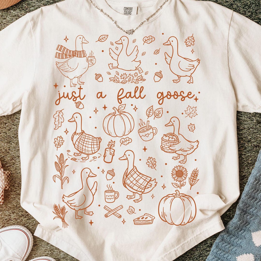 Just a Fall Goose Png, Fall Goose PNG, Funny Cozy Goose, Autumn Goose ...
